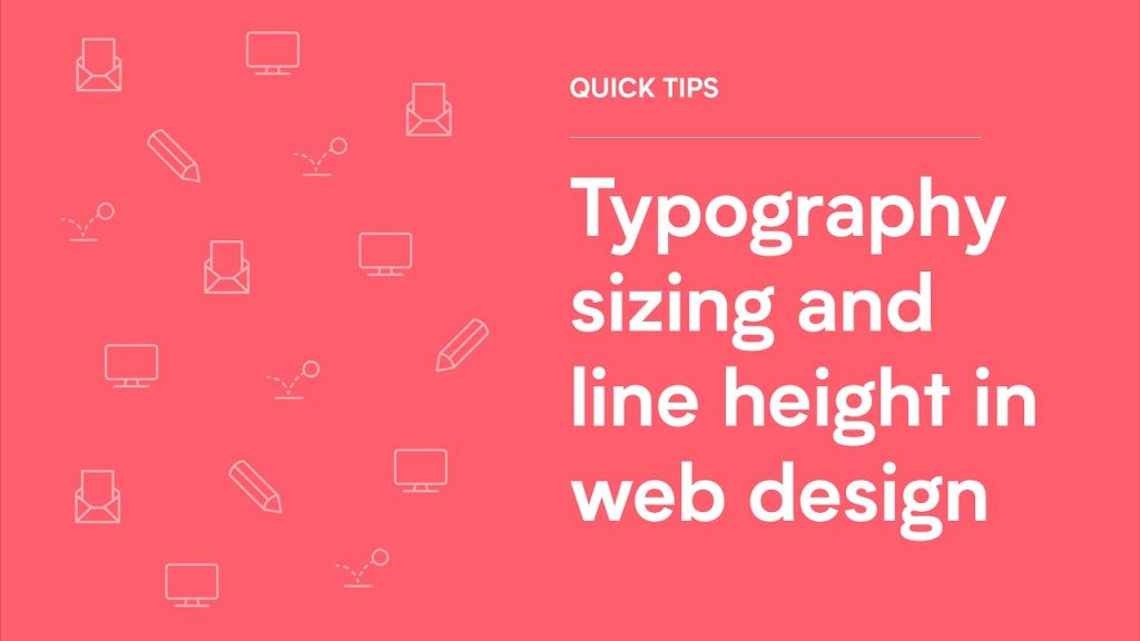 Typography sizing and line height in web design | Designing for Uncertainty
