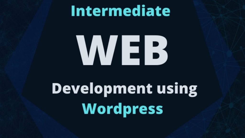 Intermediate Web Development using Wordpress | Designing for Uncertainty