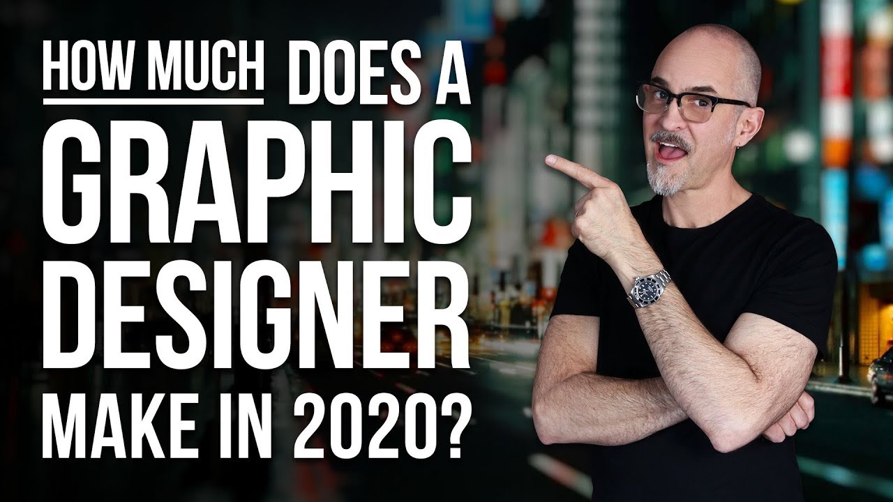 How Much Money Do Graphic Designers Make In 2020 Graphic Design