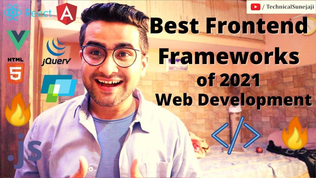 Best Top 5 Frontend Frameworks of 2021 for Web Development | Technical ...