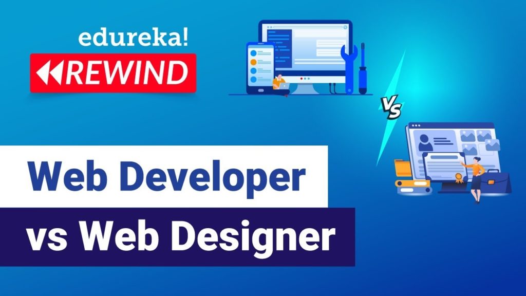 Web Developer Vs Web Designer Web Developer And Designer Differences Edureka Web Dev Rewind 
