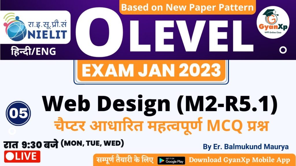 Class 5 || O Level Web Design (M2-R5.1) || O Level Exam January 2023 || GyanXp | Designing for ...