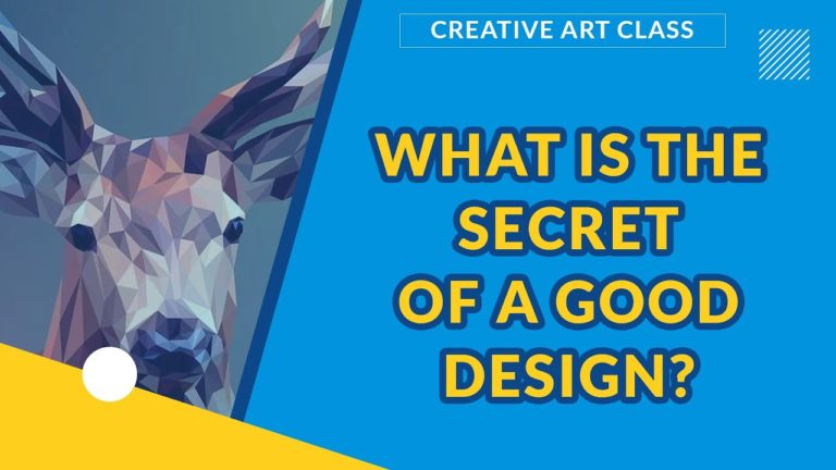GRAPHIC DESIGN PART 1 | WHAT IS THE SECRET OF A GOOD DESIGN? | FINE ART ...