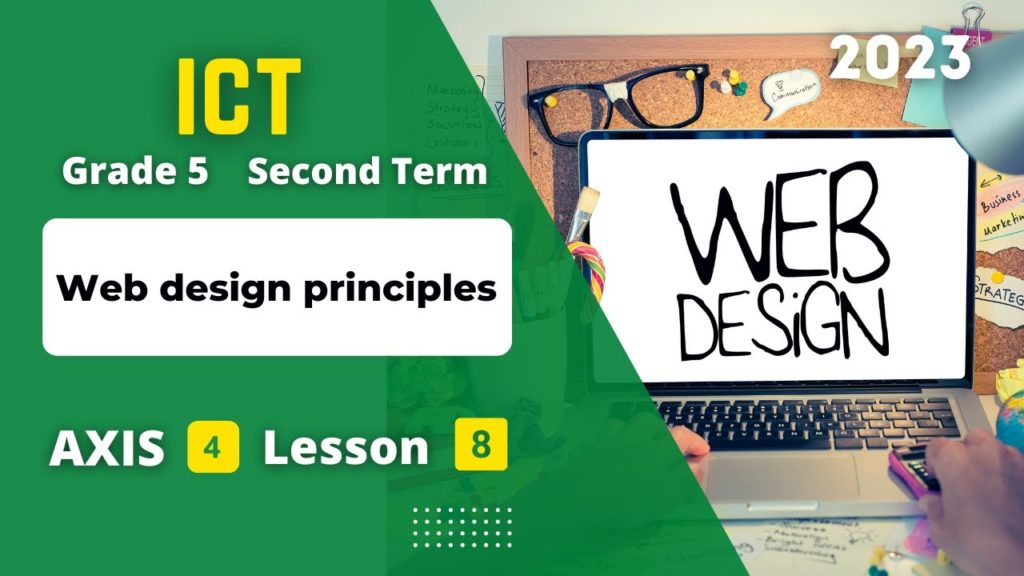 Grade 5 | ICT | Axis 4 - Lesson 8 | Web design principles | Designing for Uncertainty