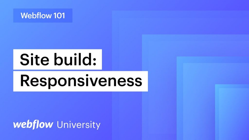 Intro to responsive web design — Webflow 101 (Part 7 of 10) | Designing ...