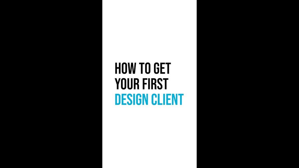 How to Get Your First Graphic Design Client | Designing for Uncertainty